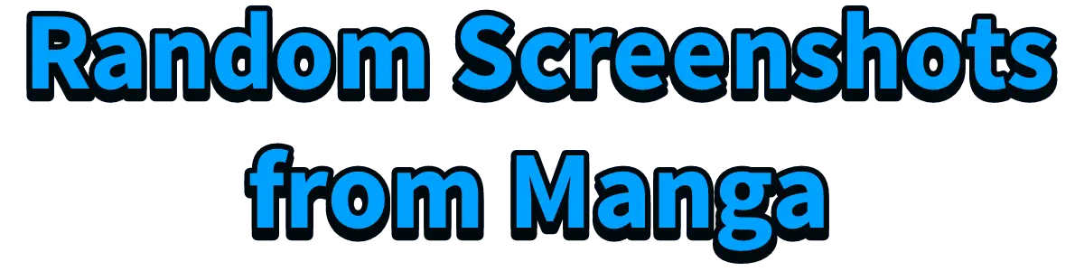 Random Screenshots from Manga